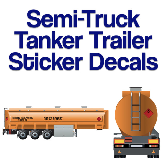 Semi-Truck Tanker Trailer Sticker Decals – USDOT Decals