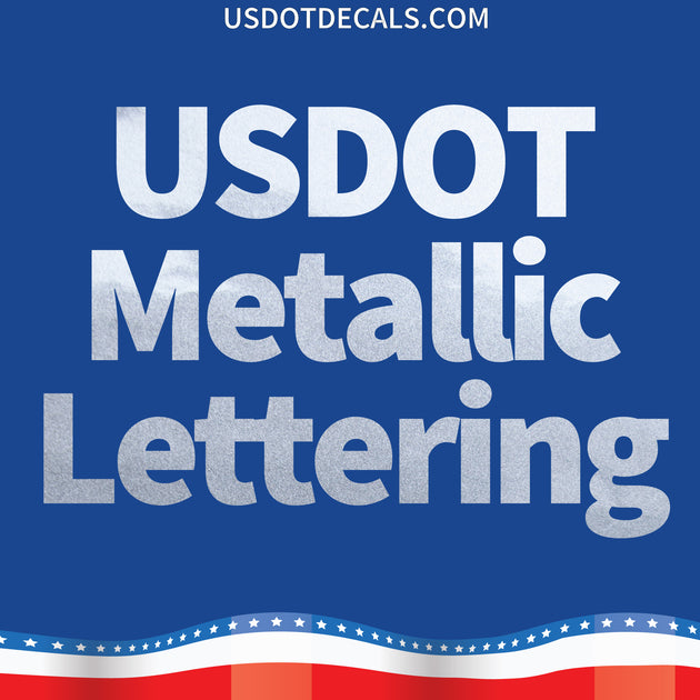 USDOT Metallic Lettering Decals – USDOT Decals
