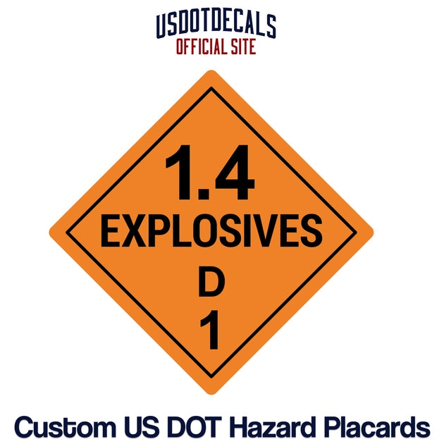 Hazard Class 1.4D Explosive Placard – USDOT Decals
