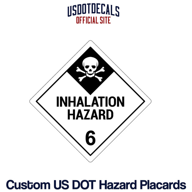 Hazard Class 6 Inhalation Hazard Placard – USDOT Decals