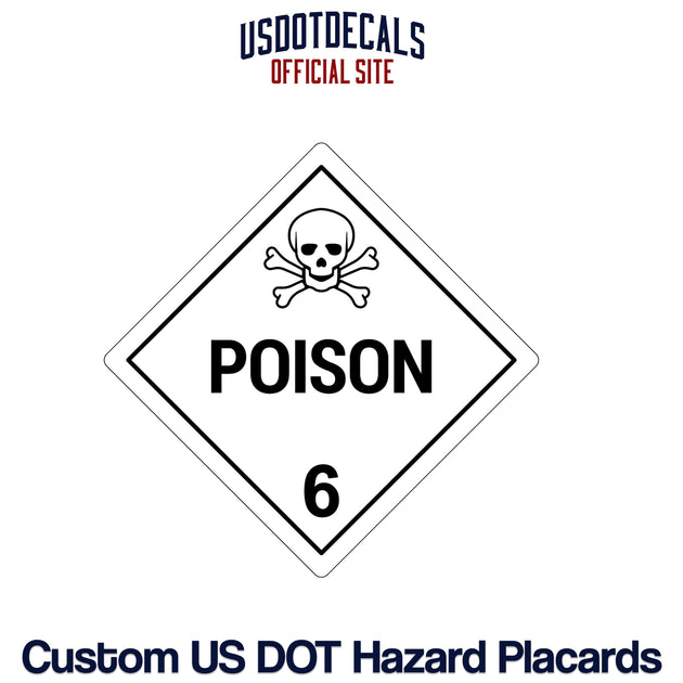 Hazard Class 6 Poison Placard – USDOT Decals