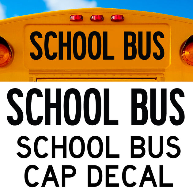 School Bus Cap Lettering Decal Sticker (Set of 2) – USDOT Decals