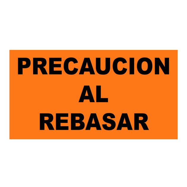 Precaucion Al Rebasar Calcomania Decal Sticker For Trailer & Shipping ...
